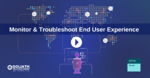 Proactive Citrix Monitoring & Troubleshooting