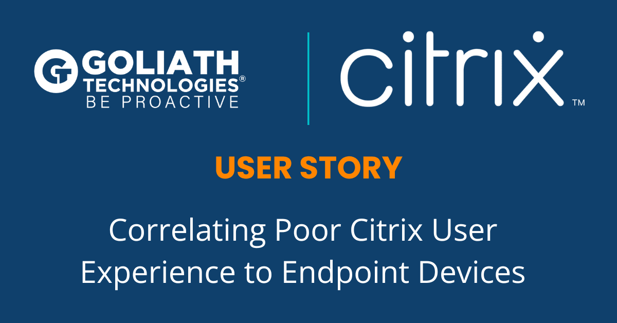 Resolving “Citrix is slow” complaints caused by endpoint devices & thin ...