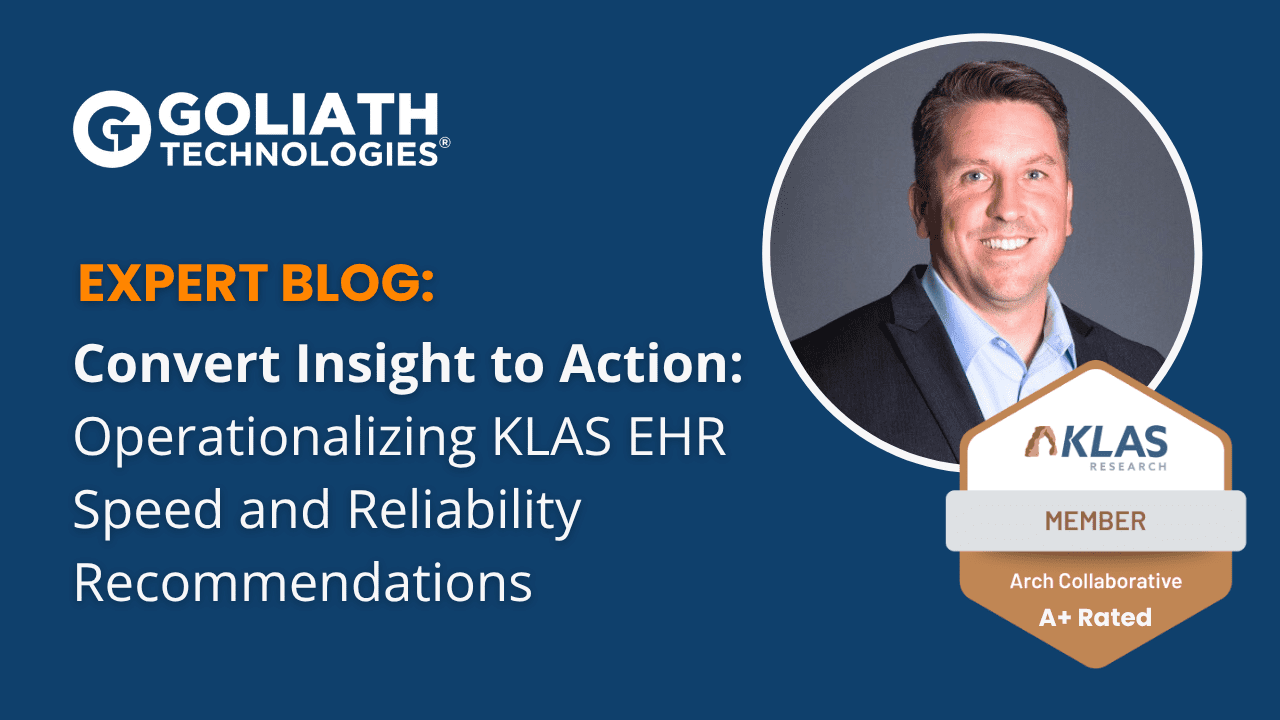 Operationalizing KLAS EHR Speed and Reliability Recommendations
