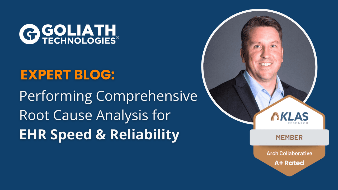 Performing Comprehensive Root Cause Analysis For Ehr Speed And Reliability